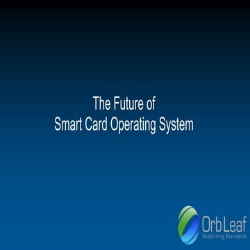 Orbleaf: Integrated Smart Card Development Platform | PDF