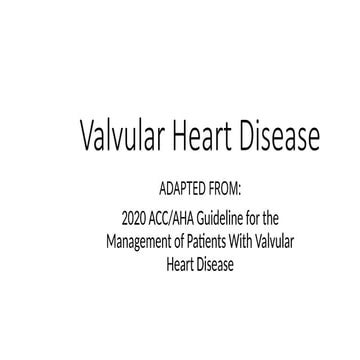 AHA Guidelines.pptx management of valvular heart | PPTX