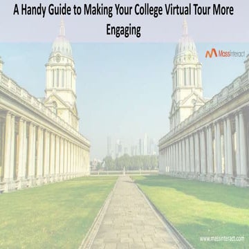 A Handy Guide to Making Your College Virtual Tour More Engaging | PPTX