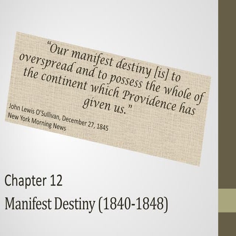AH Chapter 12 Manifest Destiny (1840-1848) Weebly.pdf