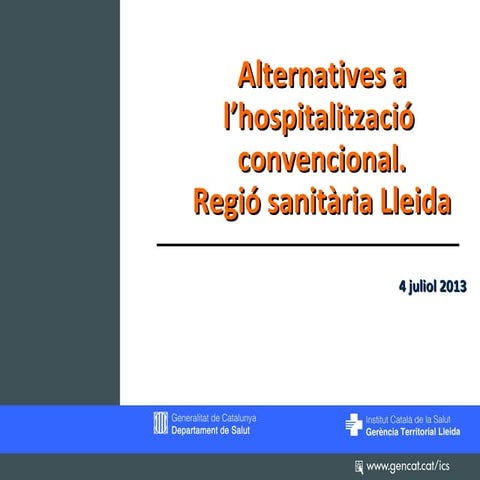 AHC. Regió sanitària de Lleida, Hospital Arnau de Vilanova | PPT