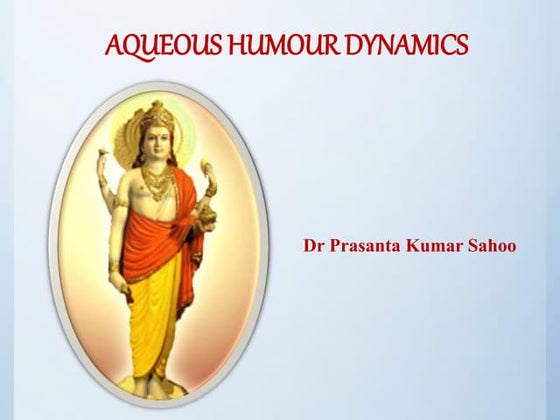 Production and flow of aqueous humor | PPTX