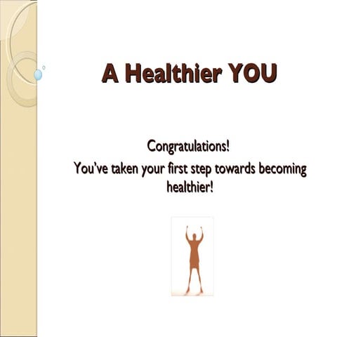 A healthier you welcome 07 | PPT