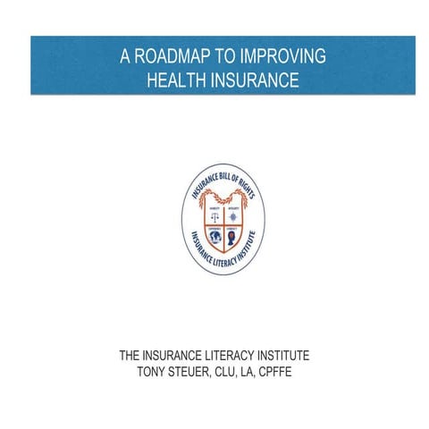 A health insurance roadmap | PPTX | Health Insurance | Insurance