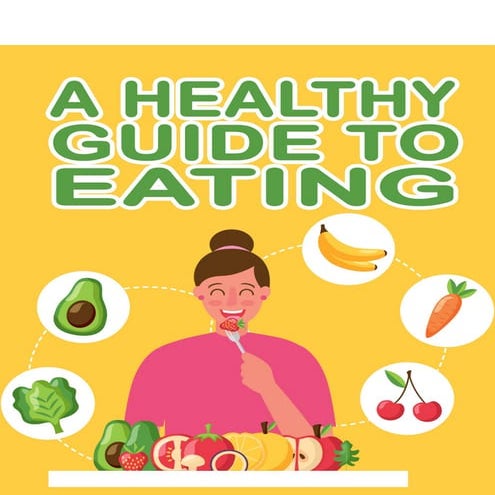 A healthy guide of eating understand your relationship with food and ...