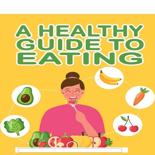 A Healthy Guide to Eating.pdf