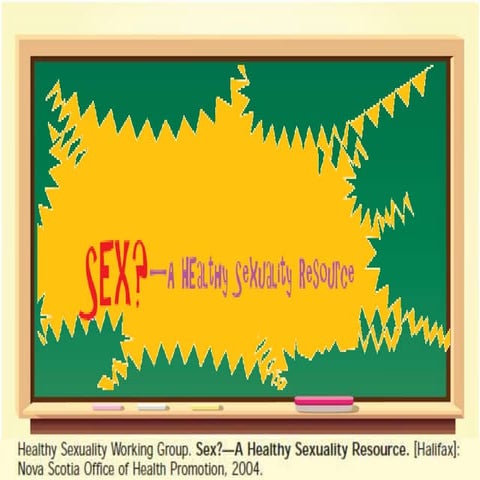 A healthy sexuality resource sex, relationships, decisions | PPTX