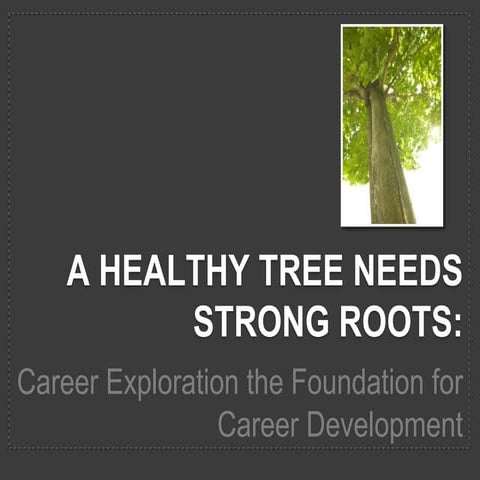 A Healthy Tree Needs Strong Roots | PPT