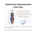 A Helpful Guide to Understanding Vertical Turbine Pumps | PDF