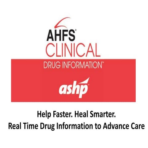 AHFS Clinical Drug Information Tutorial | PPTX
