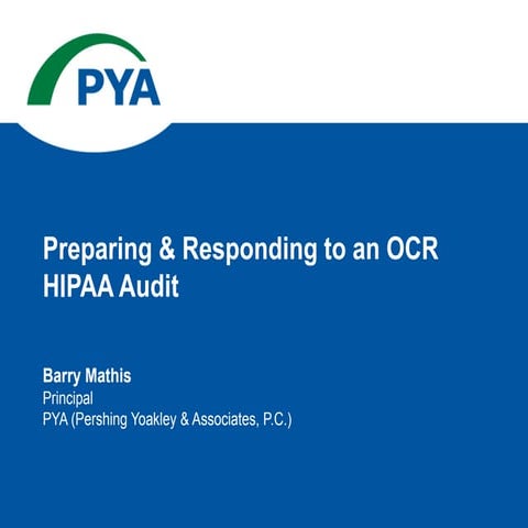 Preparing & Responding to an OCR HIPAA Audit | PPT