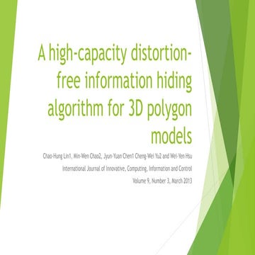 A High Capacity Distortion Free Information Hiding Algorithm For 3 D Ppt
