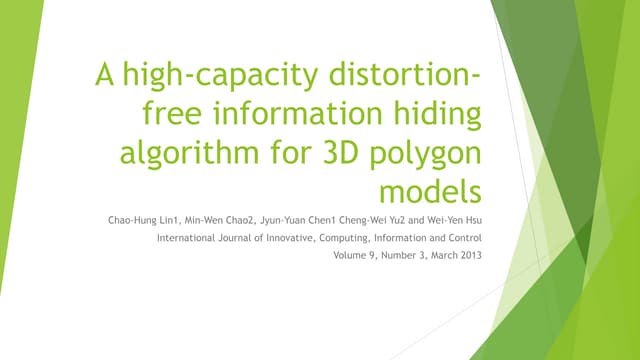 A High Capacity Distortion Free Information Hiding Algorithm For 3 D Ppt