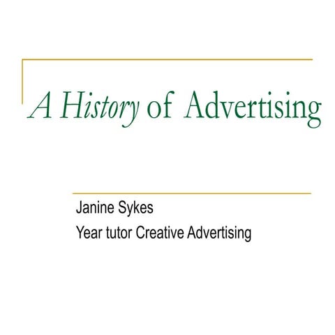 A history of_advertising_lecture_1112_new | PPT
