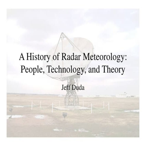 A history of radar meteorology technology and theory | PDF