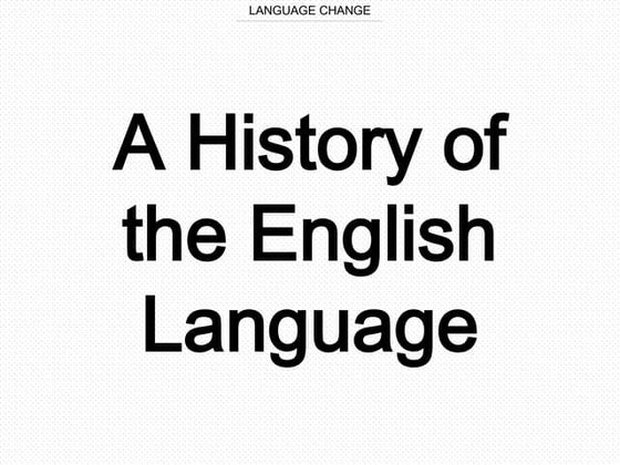 The History of the English Language | PPT