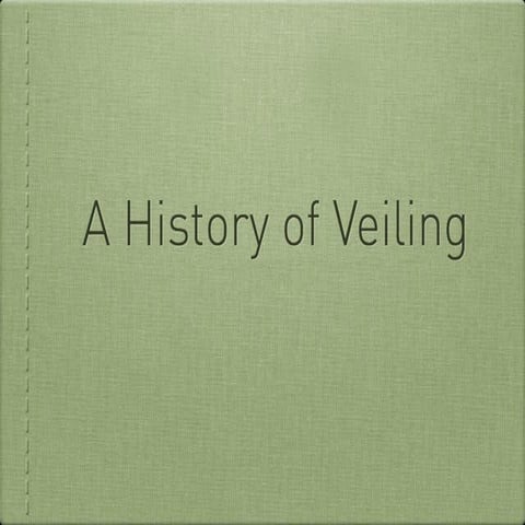 A History of Veiling | KEY
