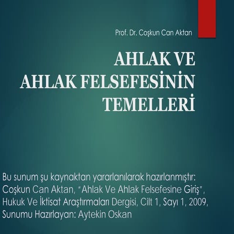 AHLAK VE AHLAK FELSEFESİNİN TEMELLERİ | PDF