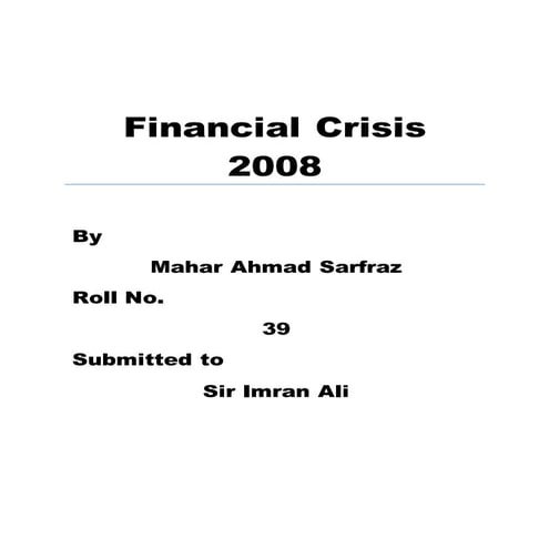 The global financial crisis 2008 | PPT