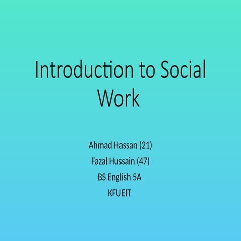 Introduction to Social Work by Ahmad.pptx
