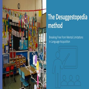 Ahmadi, The Desuggestopedia methods.pptx