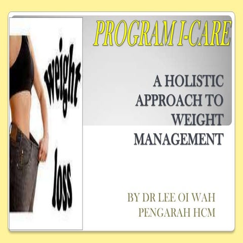 A holistic approach to weight management | PPTX