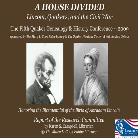A House Divided ~ Lincoln Quakers Civil War | PPT