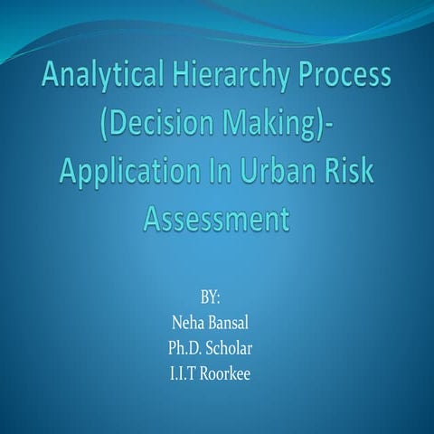 Analytical Hierarchy Process (Decision Making)- Application In Urban ...