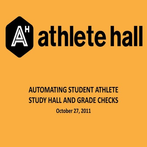 Automating Student Athlete Study Hall and Grade Checks | PPTX