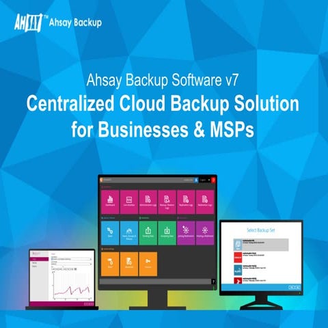 Ahsay Backup Software: Centralized Cloud Backup Solution for Businesses and MSPs | PDF