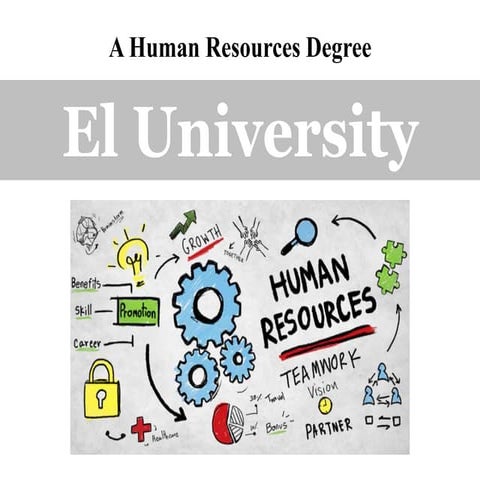 A Human Resources Degree A Human Resources Degree | PPTX