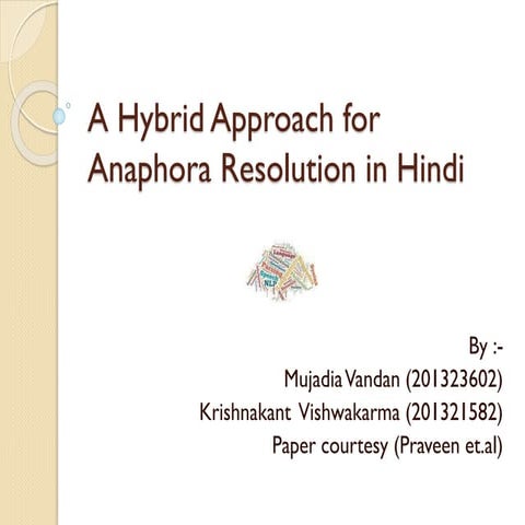 A Hybrid Approach For Anaphora Resolution In Hindi Pptx Programming Languages Computing
