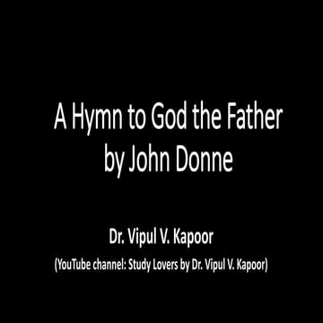 A Hymn to God the Father by John Donne Theme Summary Analysis II John ...