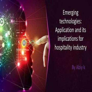 Emerging technologies: Application and its implications for hospitality ...