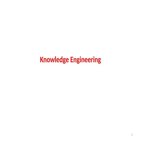 AI and Knowledge engineering: Basic Concepts | PPTX
