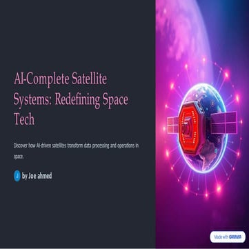 AI-Complete-Satellite-Systems-Redefining-Space-Tech(1).pptx