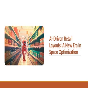 AI-Driven Retail Layouts A New Era in Space Optimization.pptx