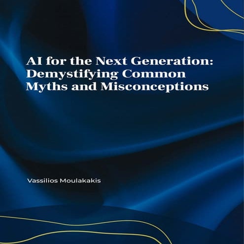 ai-for-the-next-generation-demystifying-common-myths-and-misconceptions_6484b4da.pdf