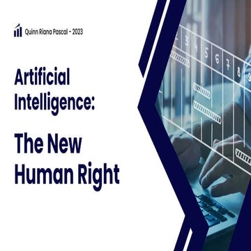 ARTIFICIAL INTELLIGENCE - THE NEW HUMAN RIGHT | PPT