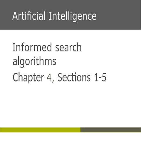 Artificial Intelligence - Informed search algorithms | PPTX