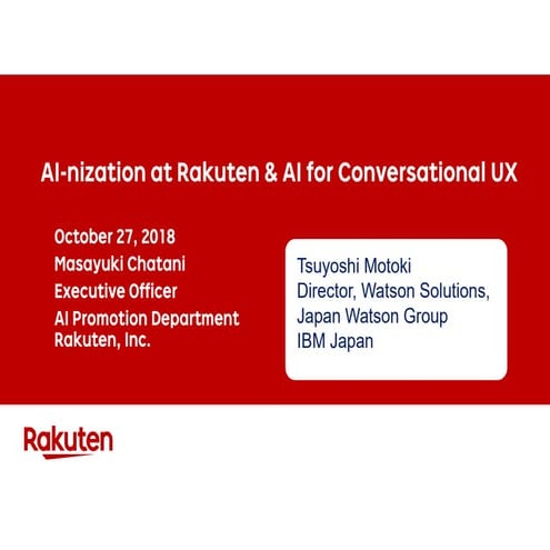 Ai nization at rakuten & ai for conversational ux | PDF
