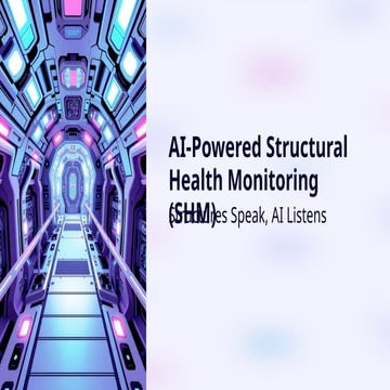 AI-Powered-Structural-Health-Monitoring-SHM_with_Reference.pptx