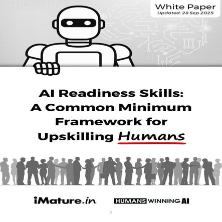 AI Readiness Skills - A Common Minimum Framework for Upskilling Humans ...
