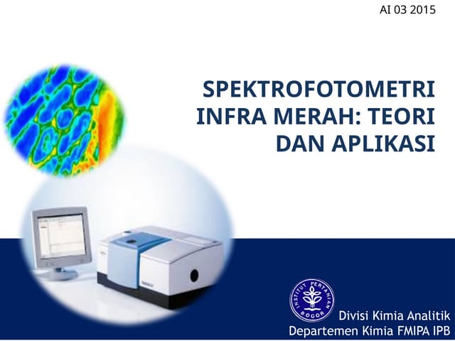 Jennifer wijaya kel2 komponen dan prinsip kerja spektroskopi ir | PDF