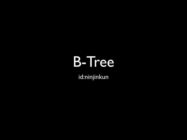 Algorithm Introduction #18 B-Tree | PPT Algorithm Introduction #18 B-Tree | PPT