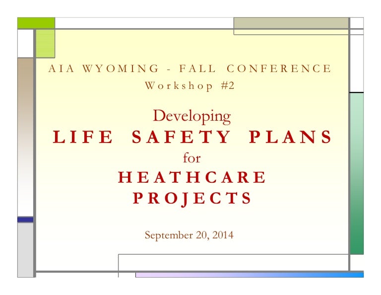 Developing Life Safety Plans for Health Care Facilities