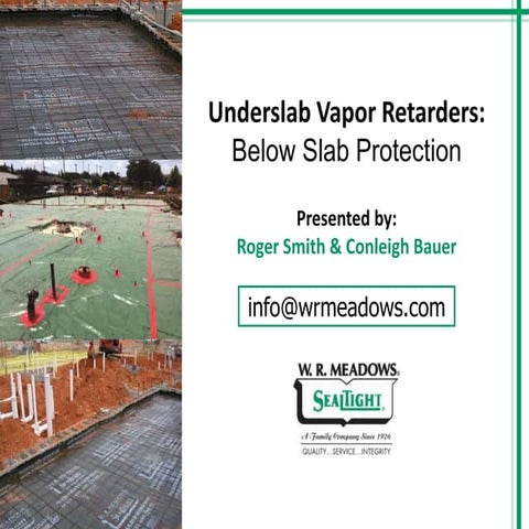 Selecting the Correct Underslab Membrane | PPT