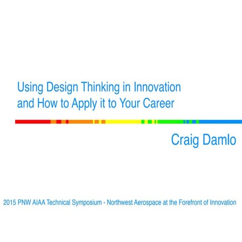 Using Design Thinking in Innovation and How to Apply it to Your Career ...