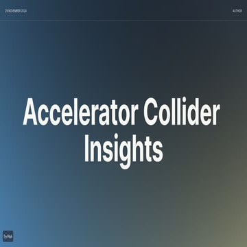 Accelerator Collider Insights and news ansd information.pdf