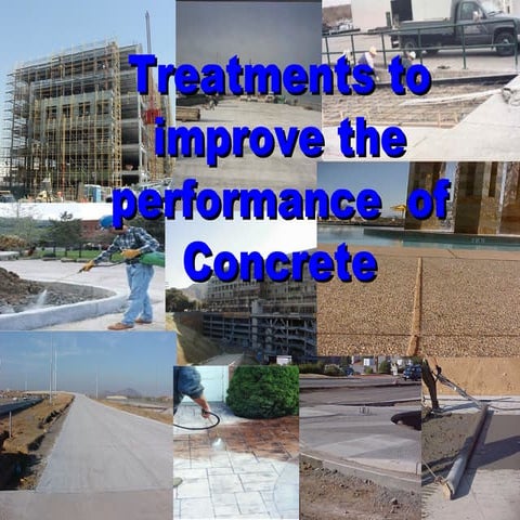 Treatments to Improve Concrete Performance - AIA | PPT